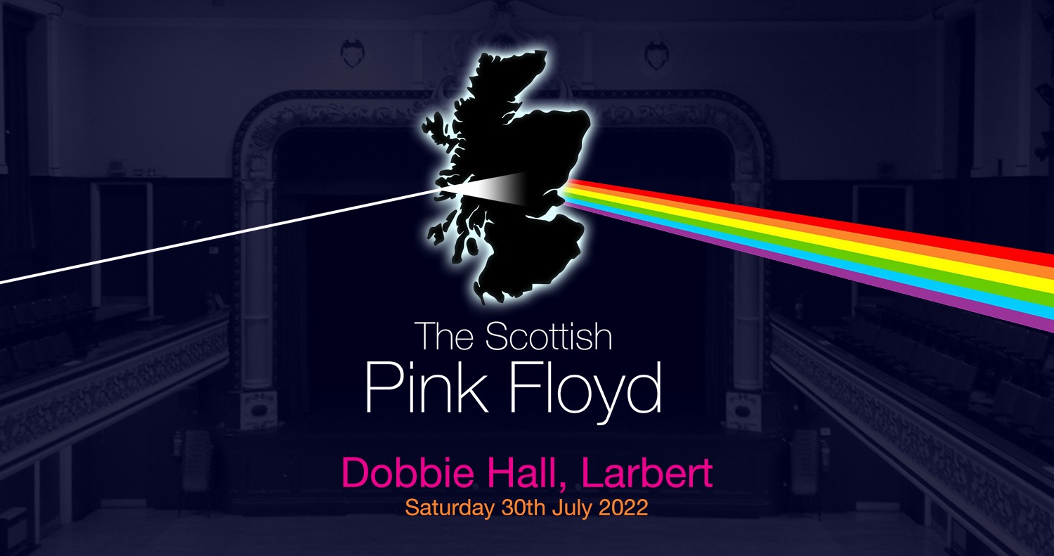 The Scottish Pink Floyd Live! - Dobbie Hall