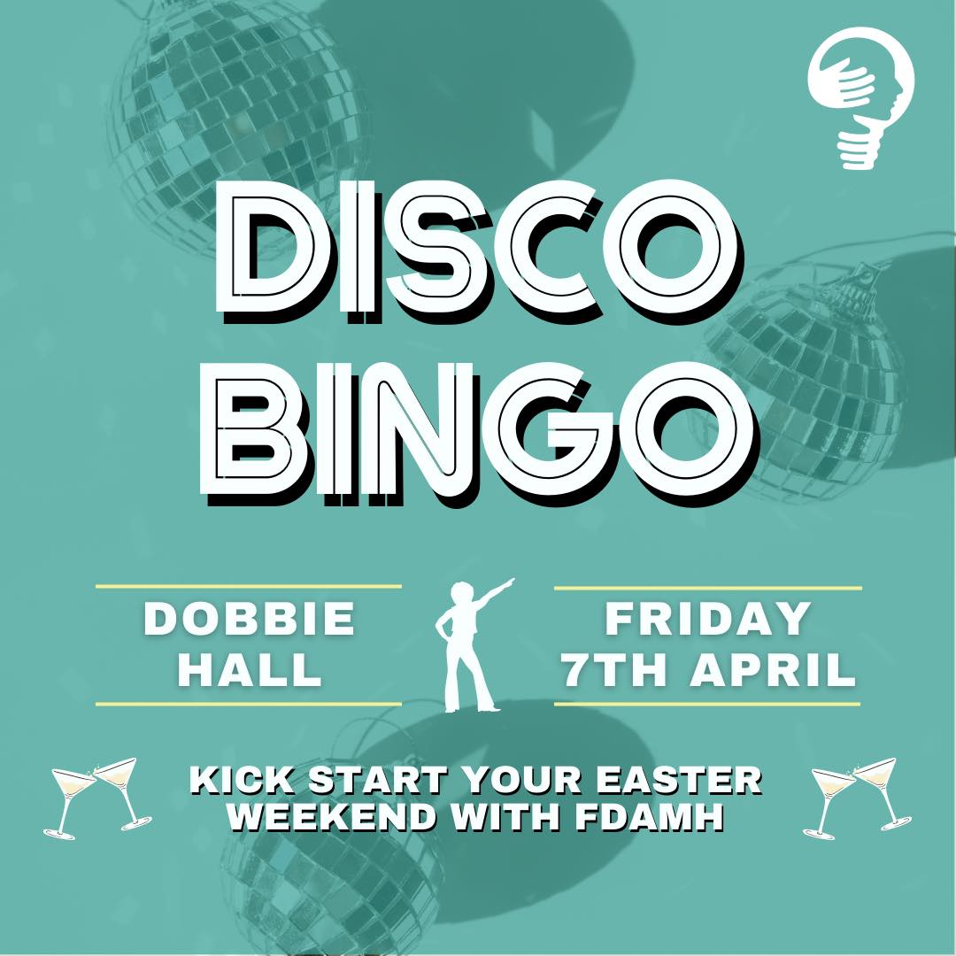 FDAMH's Disco bingo Night - Dobbie Hall